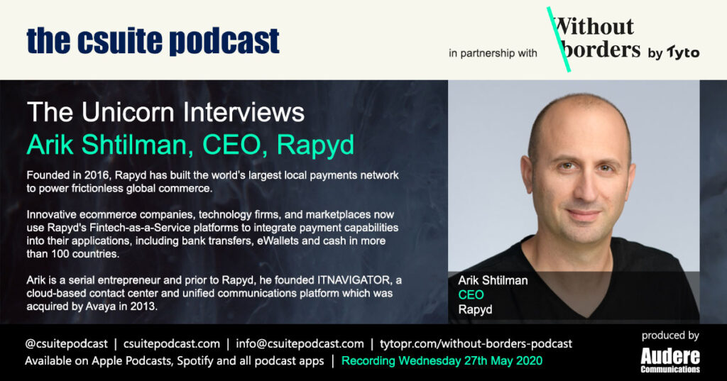 The Csuite Podcast Interviews Arik Shtilman - Rapyd